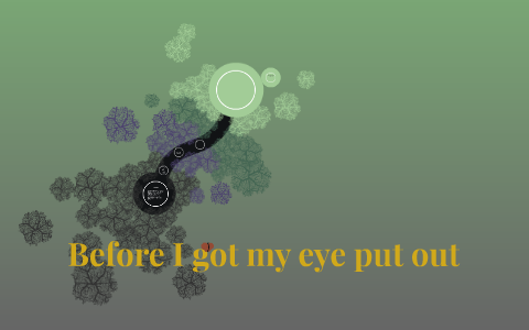 Before I got my eye put out by Lisa Vang on Prezi