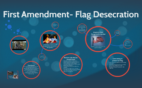 1st Amendment- Flag Burning by Allie Smith on Prezi