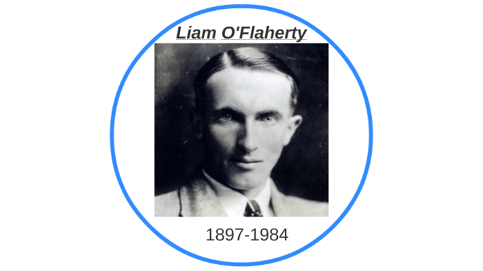 Liam O'Flaherty by Katie Morton on Prezi