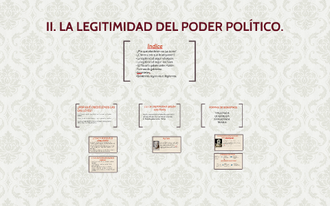 II. LA LEGITIMIDAD DEL PODER POLITICO. by Belén Gamero on Prezi