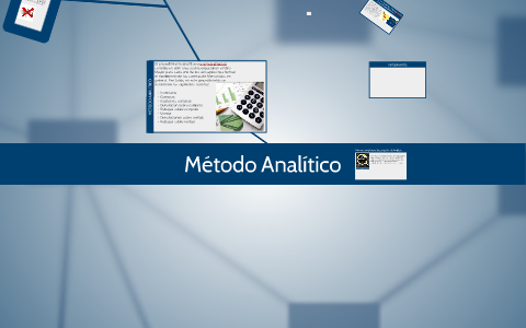 Metodo Analitico by eric franco on Prezi