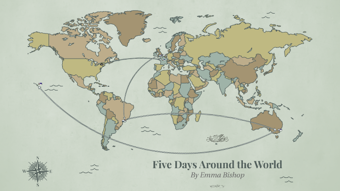 Five Days Around the World by Emma Bishop on Prezi