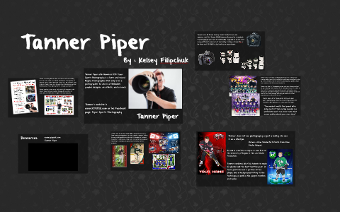 Tanner Piper by Kelsey F on Prezi