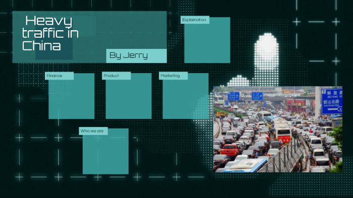 heavy traffic in china by Yuze Tian on Prezi