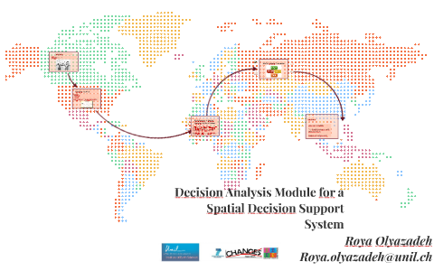 Decision Analysis Module for a Spatial Decision Support Syst by roya ...