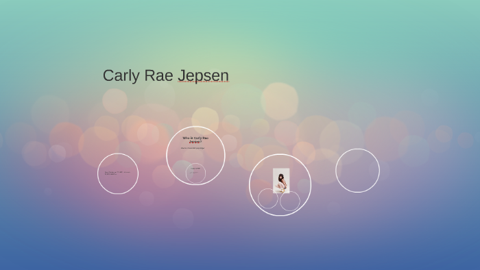 Carly Rae Jepsen by Steps Herman on Prezi