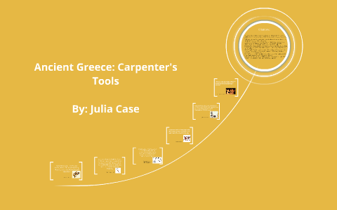 Ancient Greece: Carpenter's Tools by julia case on Prezi