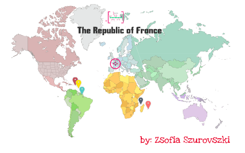 The Republic of France by Szurovszky Zsófi on Prezi