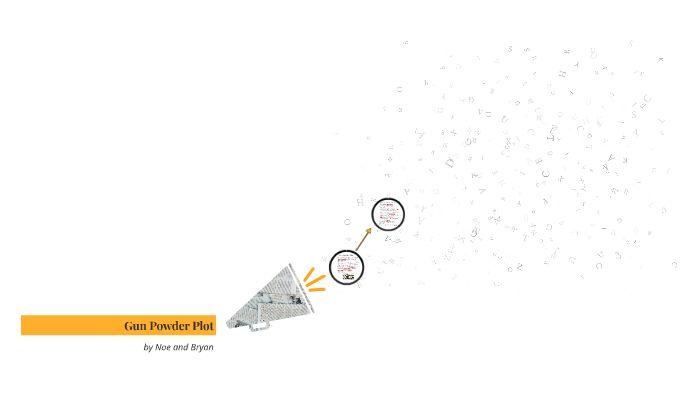 Gun Powder Plot by Bryan Vera on Prezi