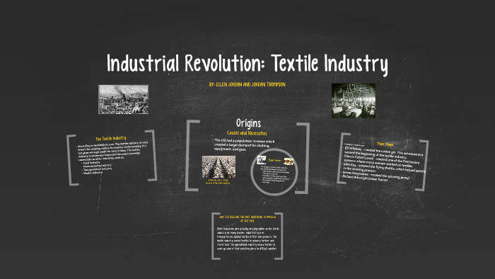 Industrial Revolution: Textile Industry by Ellen Jordan on Prezi