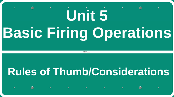 Basic Firing Operations by reggie jarvis on Prezi