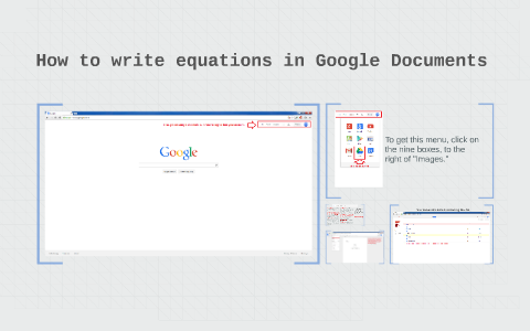 How to write equations in Google Documents by Jun Kwon on Prezi
