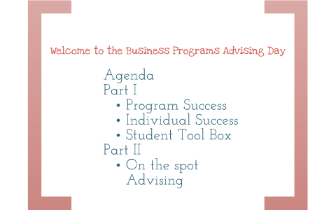 LWIT Business Programs Advising Day by Bopha Cheng on Prezi