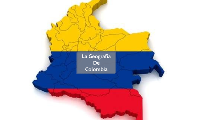 geografia de colombia by isabella correa on Prezi