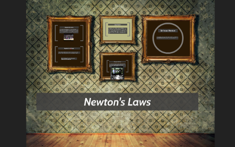 Newton's Laws by Brandon Boatwright on Prezi