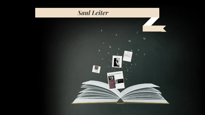 Saul Leiter by lester baum on Prezi
