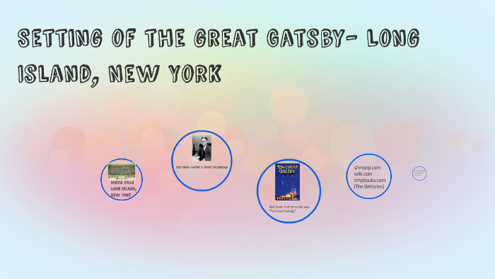 Setting of the great Gatsby- long island, new york by barbara booker on ...