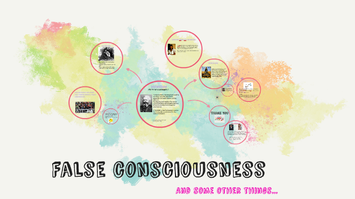 False consciousness by Uzoma Chima on Prezi