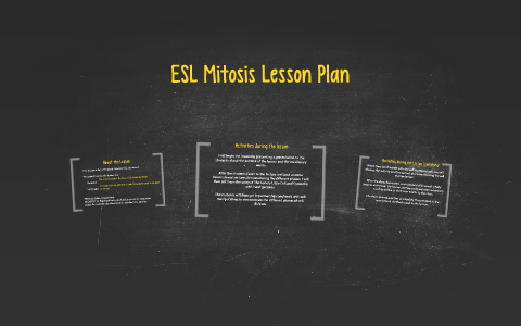ESL Mitosis Lesson Plan by Kristabelle Brannon on Prezi