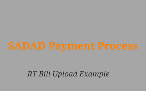 SADAD Payment Process- Example by Fahdah Al Othman on Prezi