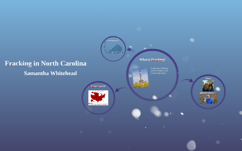 Fracking in North Carolina by Sam Sturdivant on Prezi