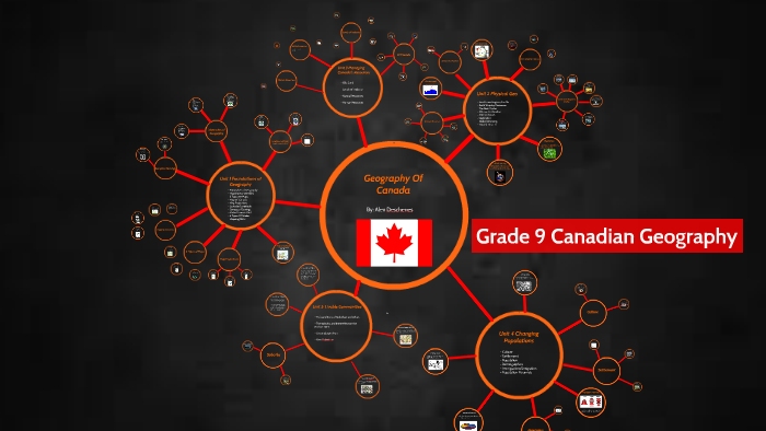 Grade 9 Canadian Geography by Alex Deschenes on Prezi