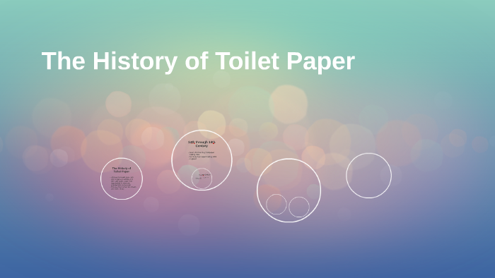 The History of Toilet Paper by Josh Abraham