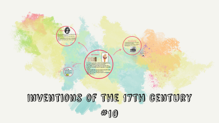 Inventions of the 17th century by irelyn Richards on Prezi