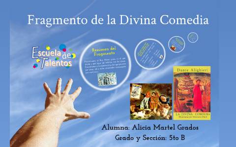 Fragmento de la Divina Comedia by Alicia Angela Martel Grados on Prezi