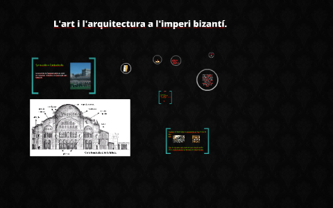 L'art i la arquitectura a Constantinoble by Daniel Jimbert on Prezi
