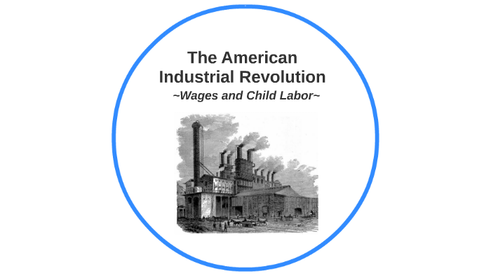 Wages During the Industrial Revolution. by Alexander Rose on Prezi