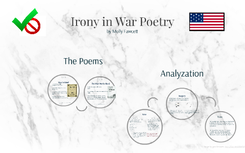 Irony in War Poetry by Molly Fawcett on Prezi