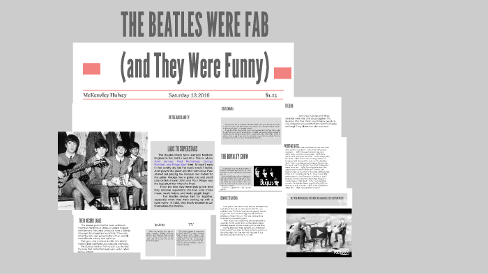 THE BEATLES WERE FAB (and They Were Funny) by McKenzley Hulsey on Prezi