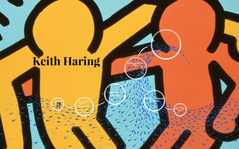 Keith Haring by Owen Newman on Prezi