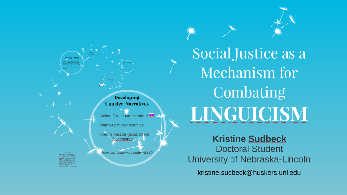 Social Justice as a Mechanism for Combating Linguicism by Kristine ...