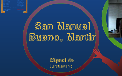 San Manuel Bueno, Martir by Jaime Pena on Prezi