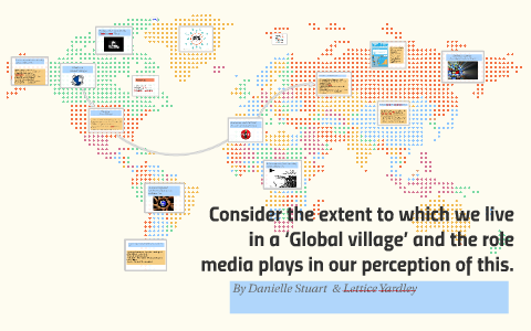 What is a Global Village? by on Prezi