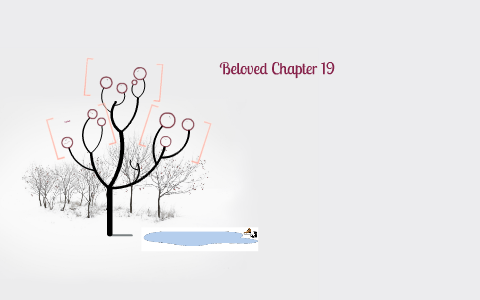Beloved Chapter 19 by Suzi Blake on Prezi
