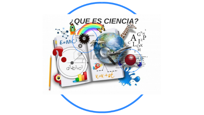 QUE ES LA CIENCIA by jose luis barragan on Prezi