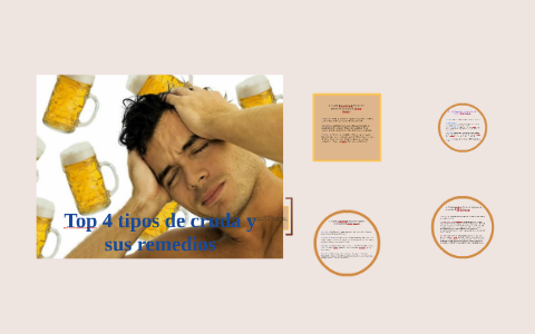 Top 4 tipos de cruda y sus remedios by Daniela Del Monte on Prezi