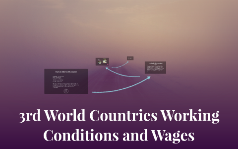 3rd World Countries Working Conditions and Wages by Charlie McDougall ...