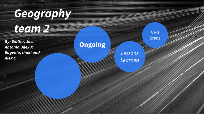 Geography team 2 by Walter Emilio on Prezi