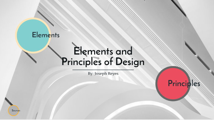 Elements and Principles of Design by Joseph Reyes on Prezi