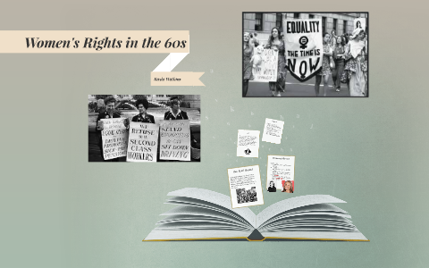 Women's Rights in the 60s by on Prezi