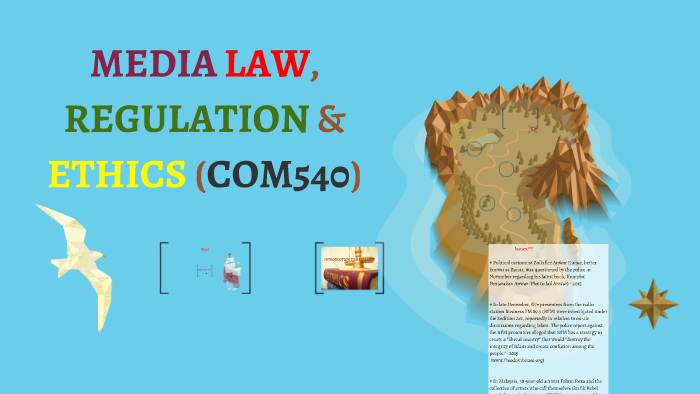 MEDIA LAW, REGULATION & ETHICS by sharifah yuliana on Prezi