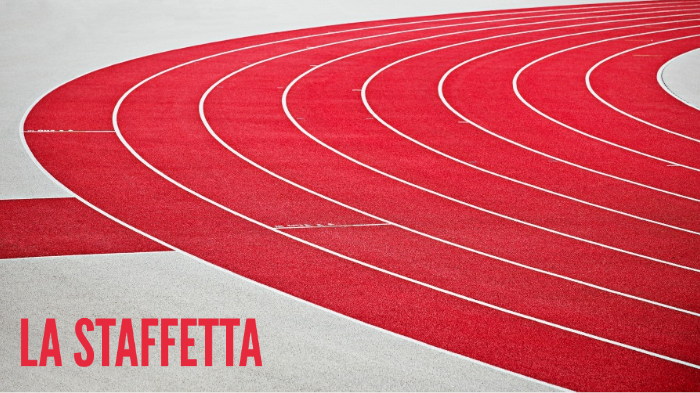 LA STAFFETTA by Anna Passini on Prezi