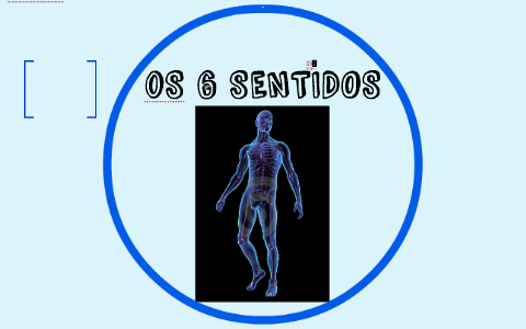 oS 6 SENTIDOS by Roger Gomes on Prezi