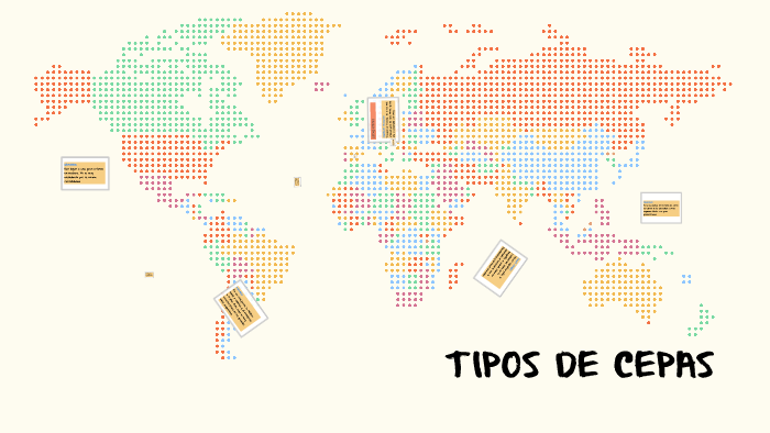 TIPOS DE CEPAS by Tatiana Rodriguez on Prezi