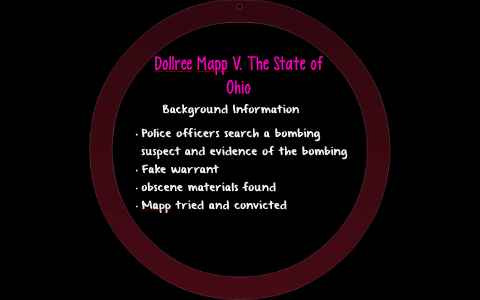 Dollree Mapp V. The State of Ohio by Bailey Cook on Prezi