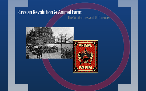 Animal Farm vs. Russian Revolution by autumn mumper on Prezi
